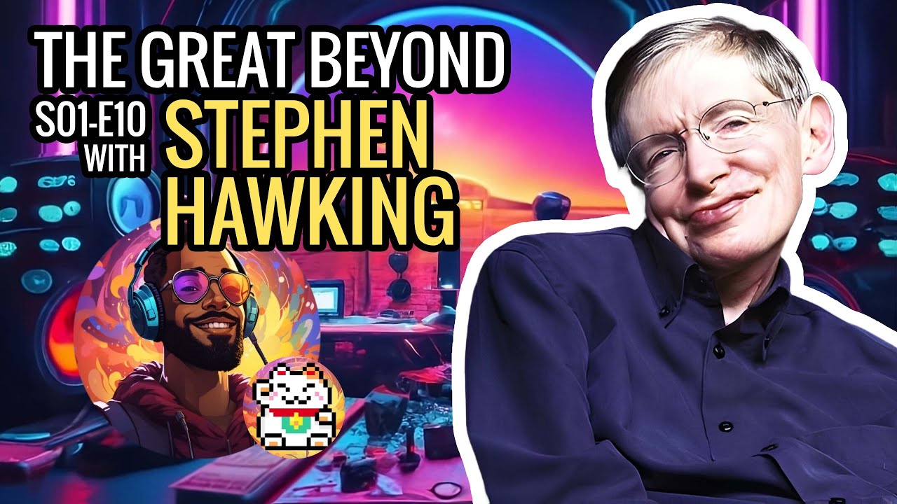 The End Is Never The End | The Great Beyond - S01E10 - Stephen Hawking ...