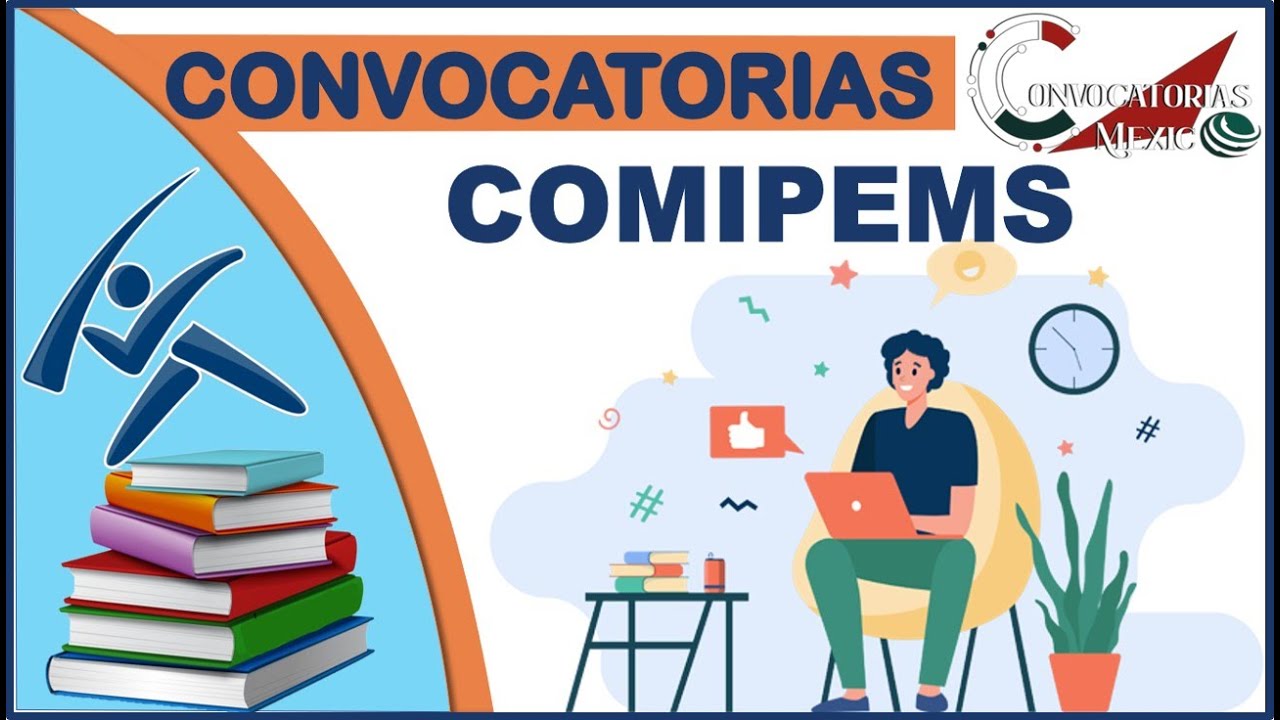 Convocatoria COMIPEMS 2022-2023 | Fechas, BENEFICIOS, Requisitos ...