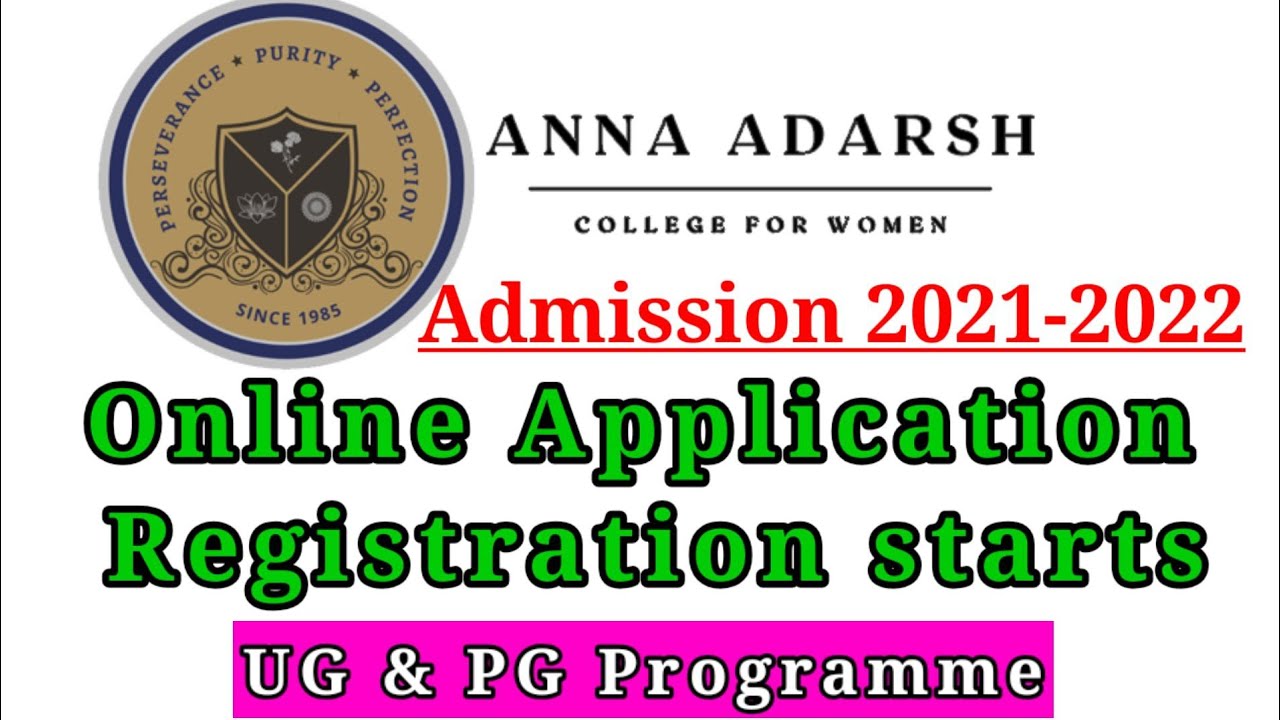 Anna Adarsh College for women| Admission 2021-2022| Application open ...