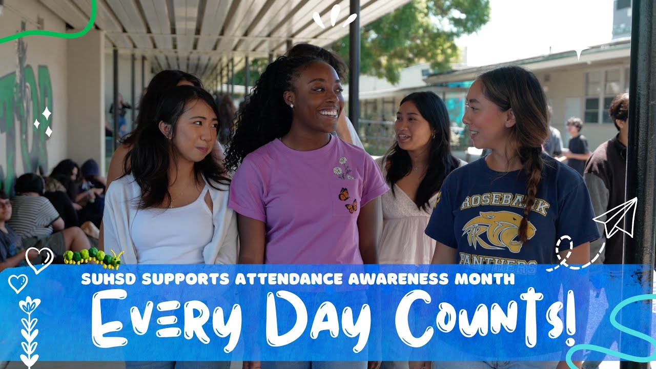 "Every Day Counts" - SUHSD Supports Attendance Awareness Month! - YouTube