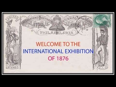 Welcome to the International Exhibition of 1876 - Gus Spector, MD - YouTube