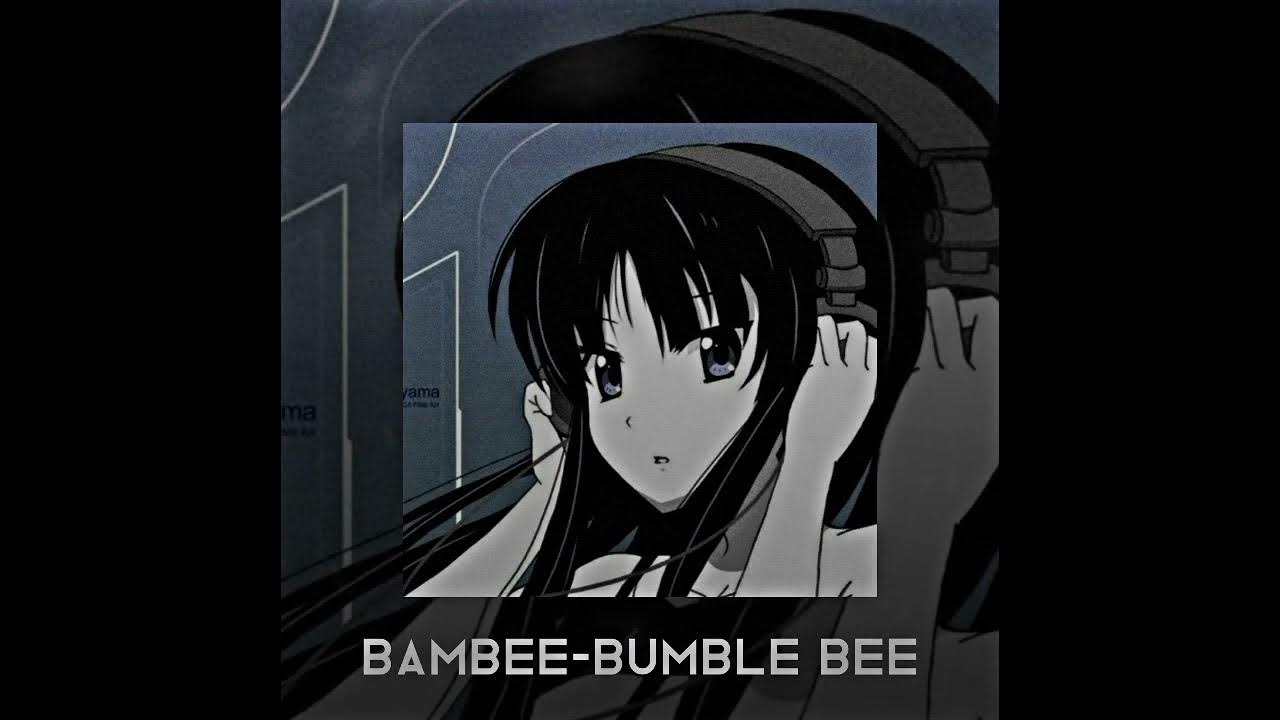 BAMBEE- Bumble Bee [Speed Up] - YouTube