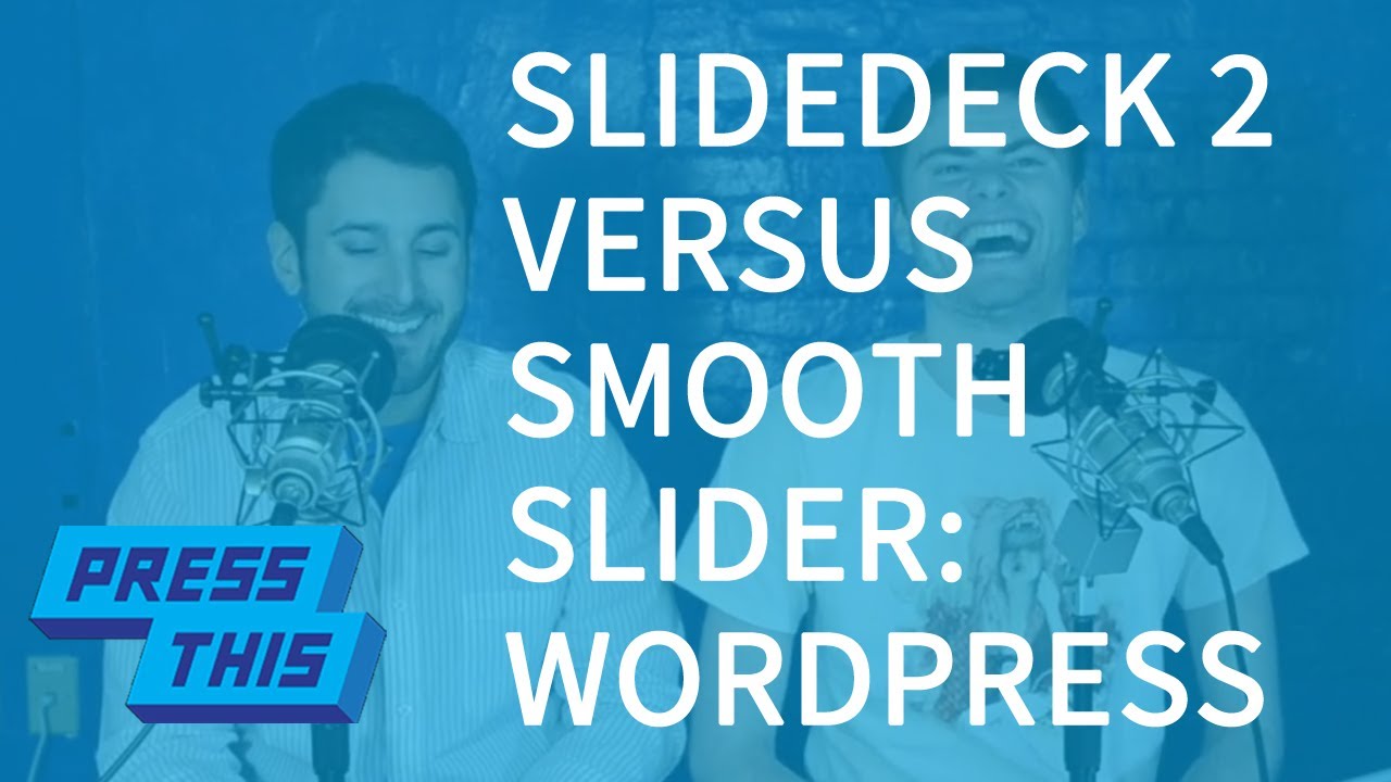 SlideDeck 2 vs Smooth Slider - WordPress Slider Plugins - PressThis - YouTube