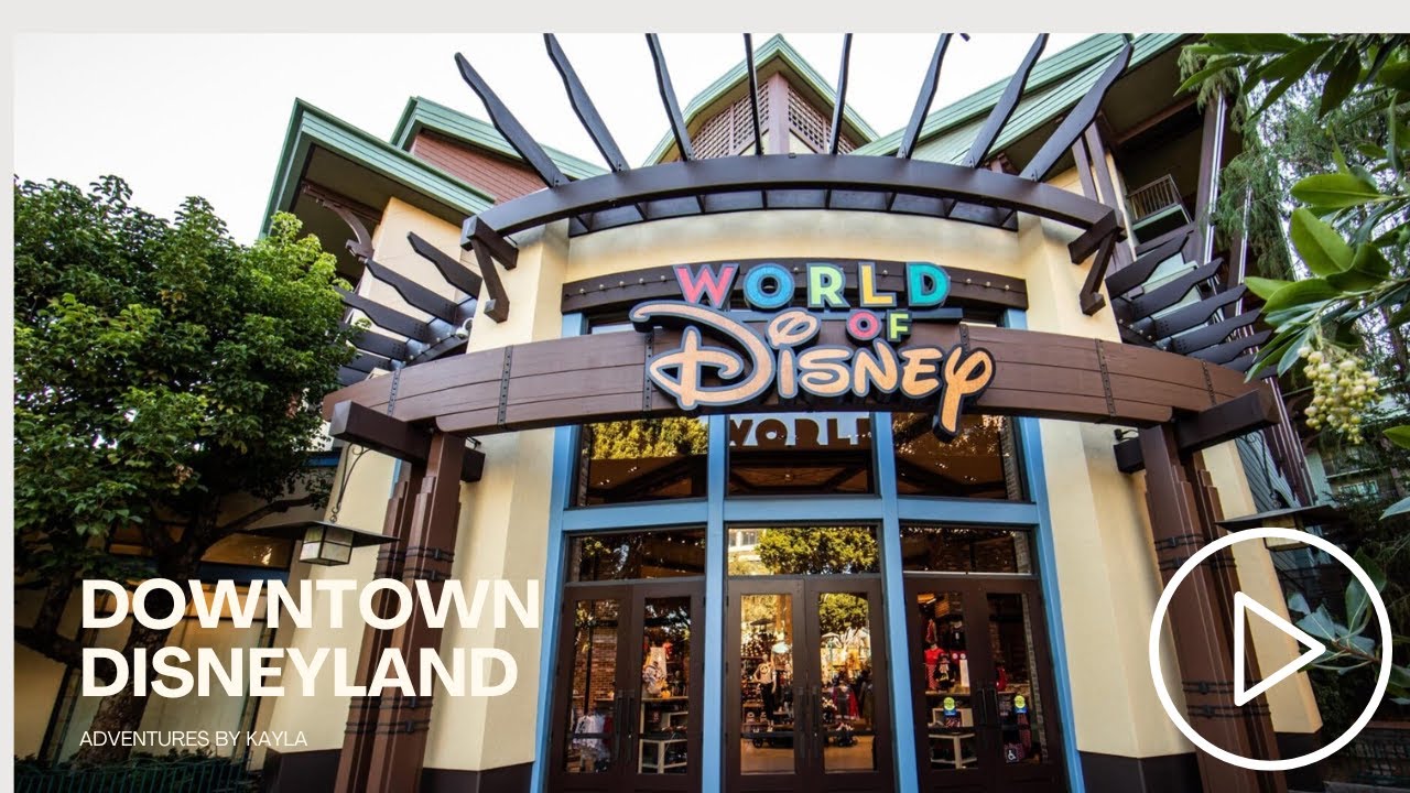 Walk through Tour of Downtown Disney @Disneyland - YouTube