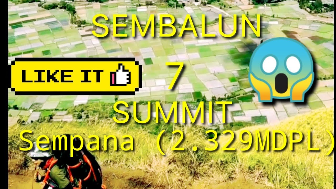 Sembalun 7 Summit adalah kegiatan yang bertujuan untuk menaklukan ...