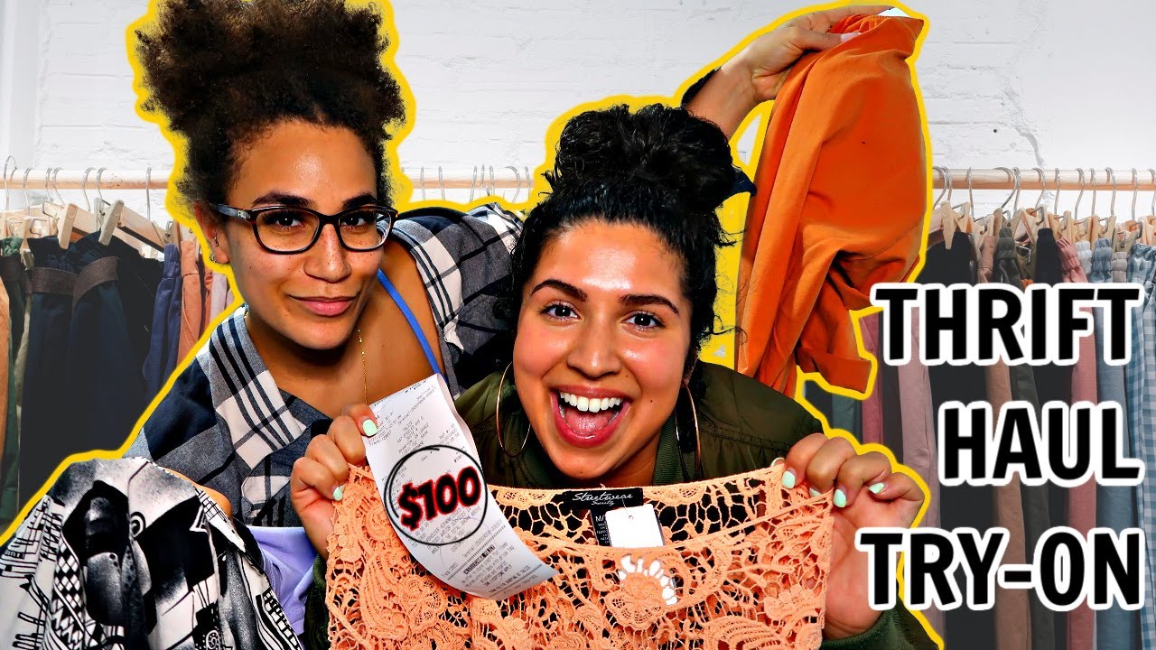 OUR THRIFT STORE HAUL AND TRY ON UNDER $100 - YouTube