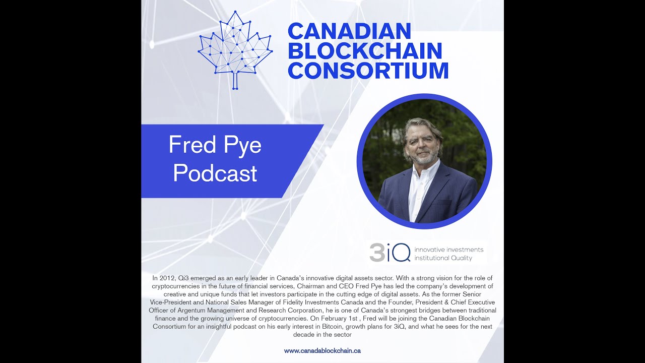 Podcast Interview with Fred Pye, Chairman and CEO of 3iQ Corp - YouTube