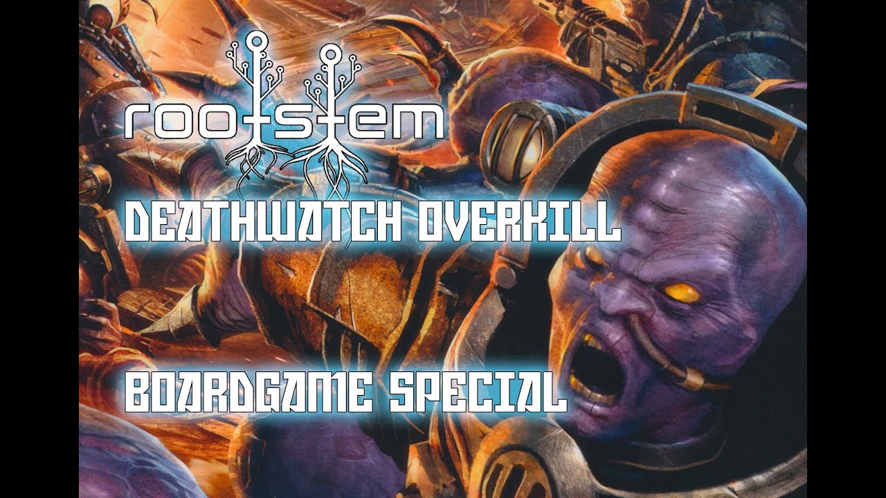 Warhammer 40k, Deathwatch overkill board game - YouTube