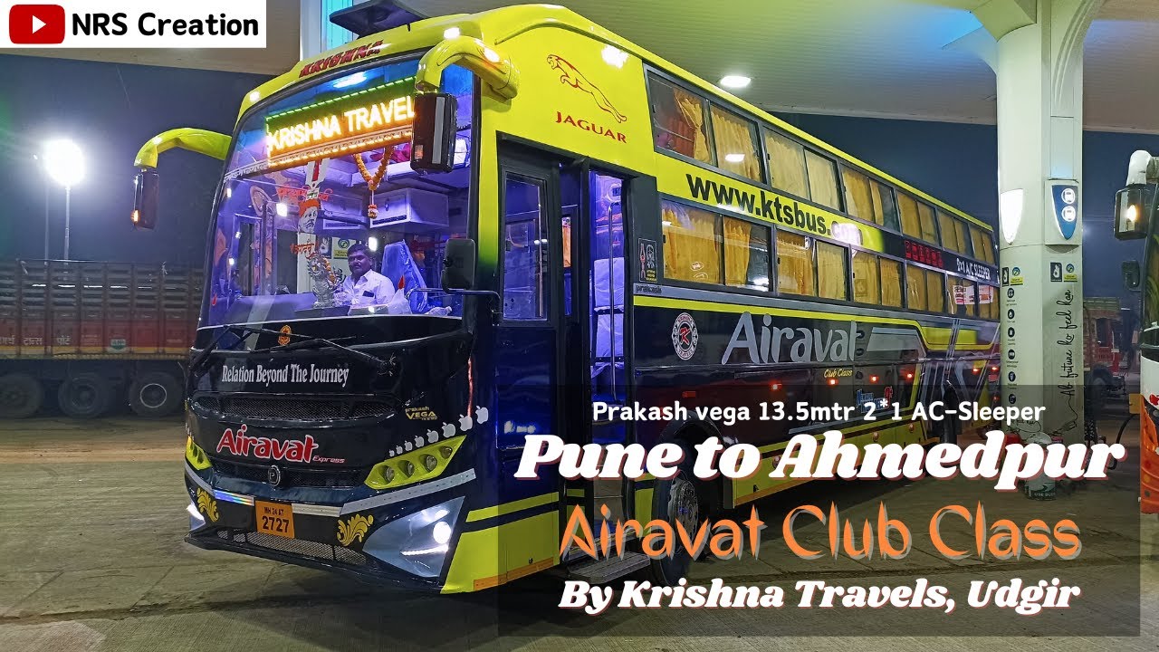 Krishna Travels Airavat Club Class |Pune-Ahmedpur via Solapur, Marathi ...