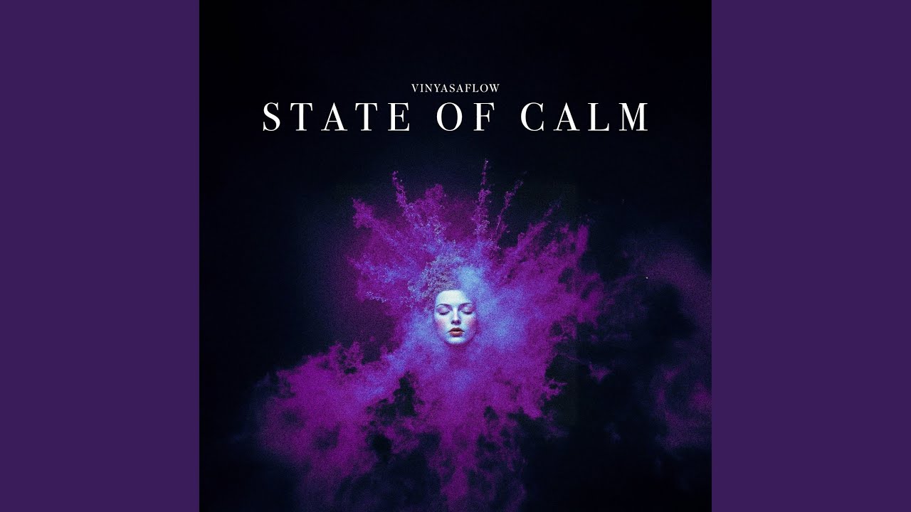 State of Calm - YouTube