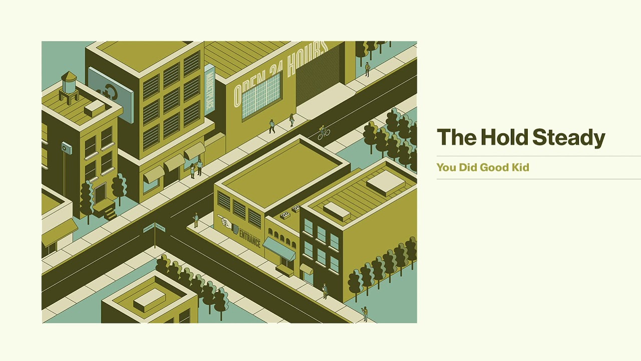 The Hold Steady - You Did Good Kid - YouTube