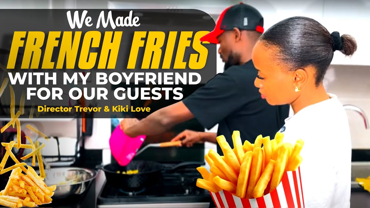 Making Crispy French Fries for Our Guests with My Boyfriend! 🍟 | Kiki ...