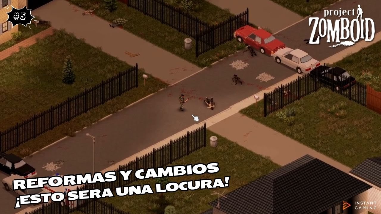 Project Zomboid 🧟 [Build 41 + Mods] #5 - CAMBIOS Y REFORMAS - Gameplay ...