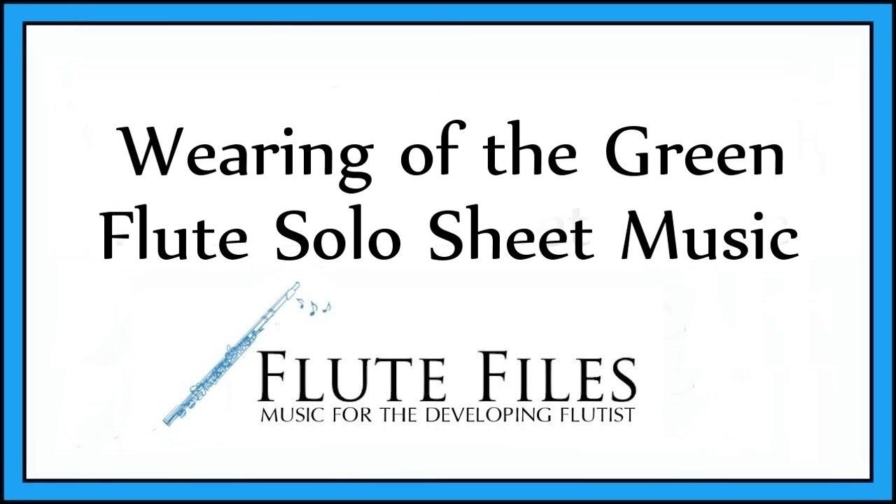 Wearing of the Green - Flute Solo - YouTube