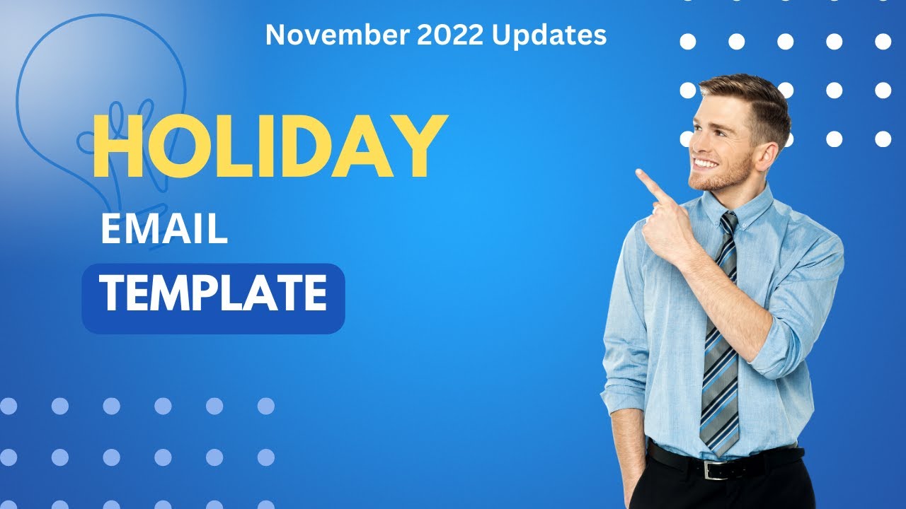 November 2022 Holiday Email Templates - YouTube