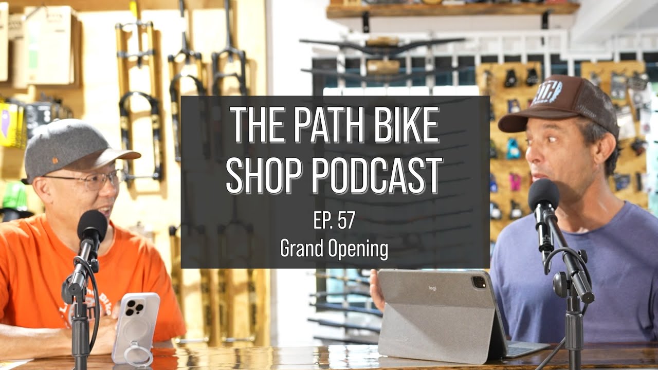 Grand Opening - The Path Bike Shop Podcast - YouTube