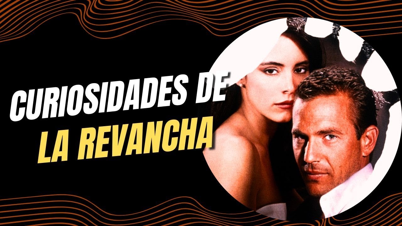 La Revancha: 10 Curiosidades INCREÍBLES que NO sabías | La película más ...