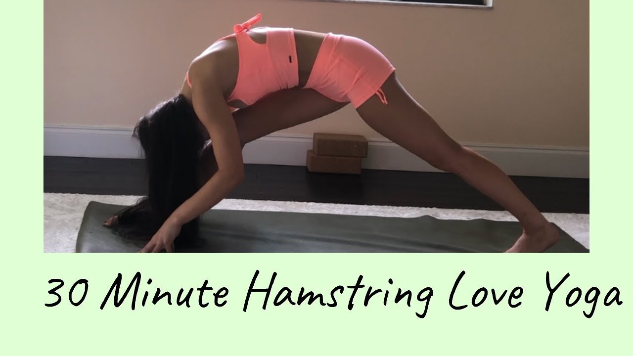 30 Minute Hamstring Love Yoga Flow - YouTube