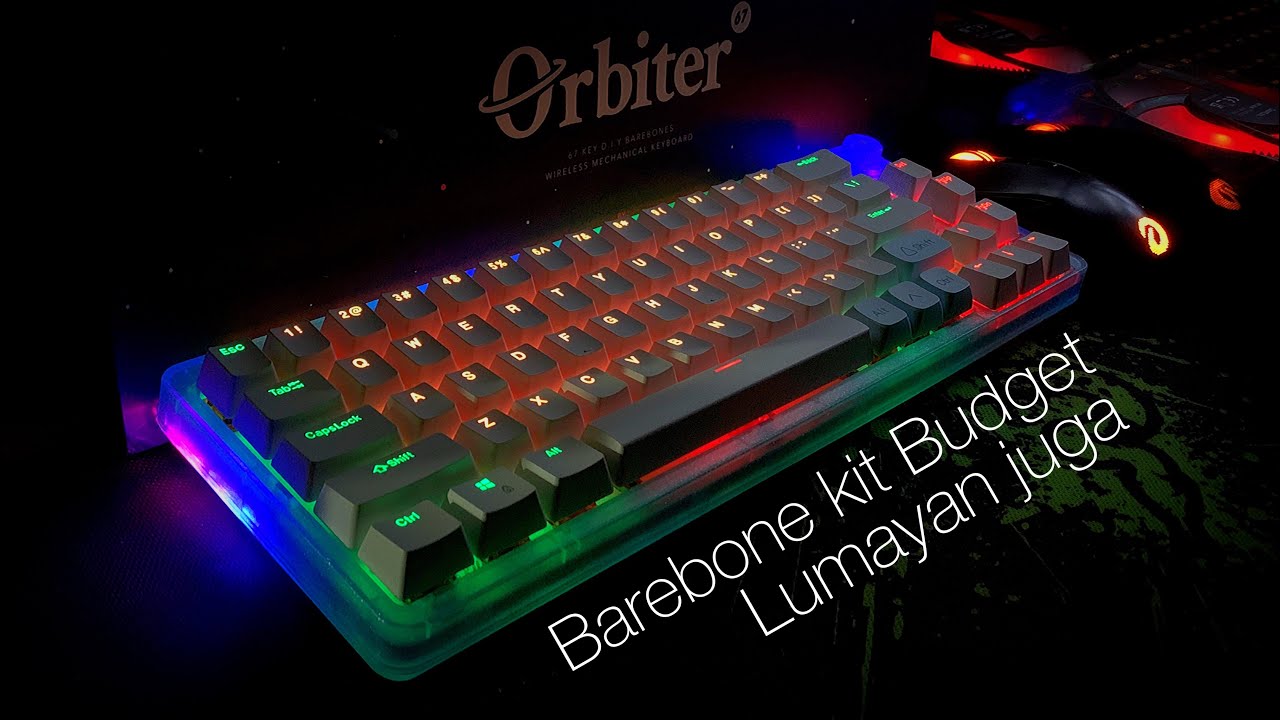 Barebone Kit Mechanical Keyboard budget, ORBITER67 - PressPlay - YouTube