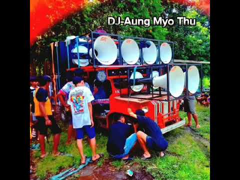 Dj Aung Myo Thu - YouTube