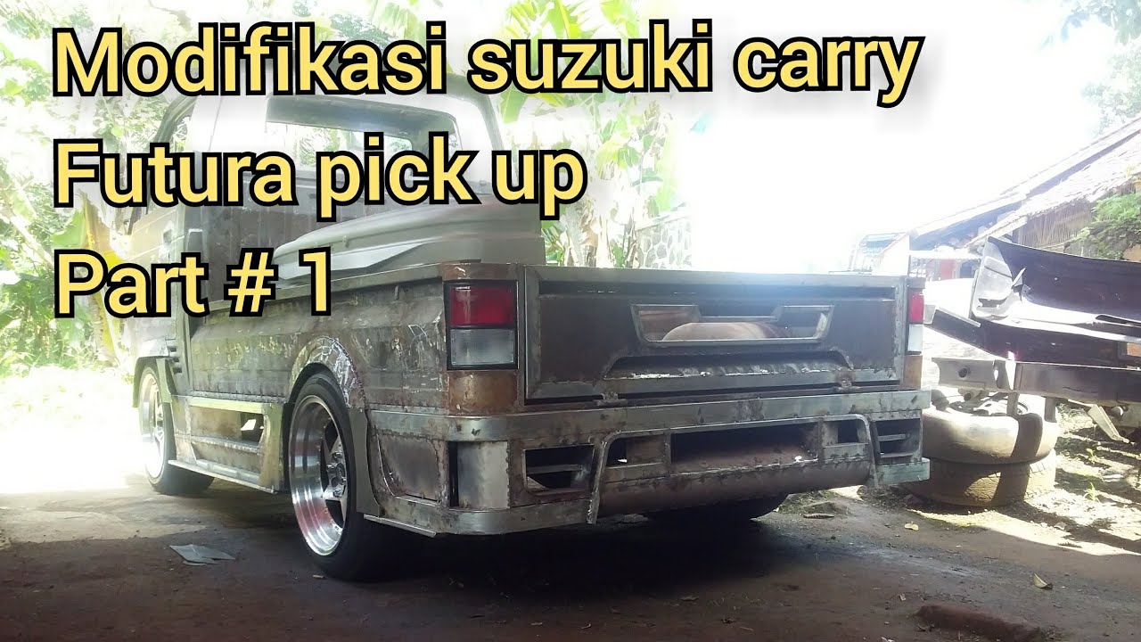 Modifikasi suzuki carry pick up part 1 wa 082318993338 Tasikmalaya ...