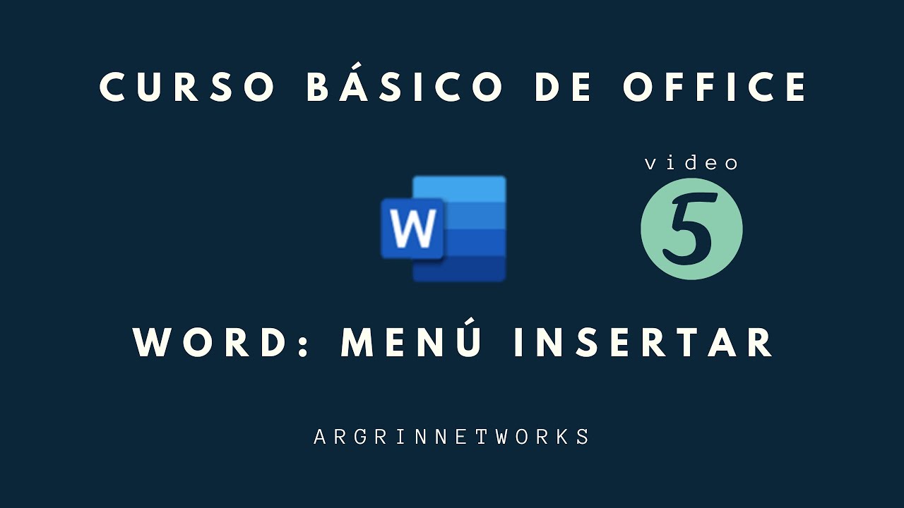 CURSO BÁSICO DE OFFICE | WORD: MENÚ INSERTAR - YouTube