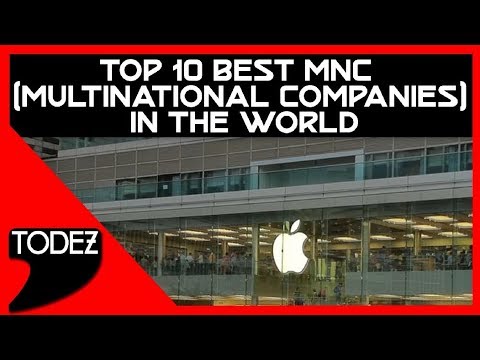 Top 10 Best MNC Multinational Companies in The World - YouTube