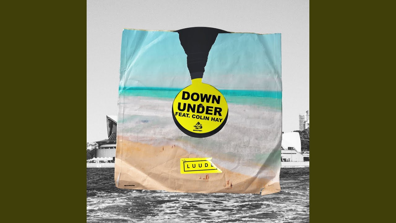 Down Under (feat. Colin Hay) - YouTube Music