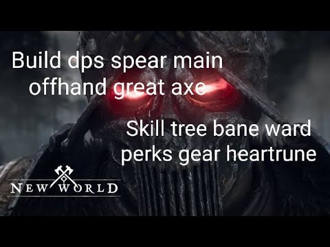 New world - Build dps spear great axe for corrupted enemies PVE - YouTube