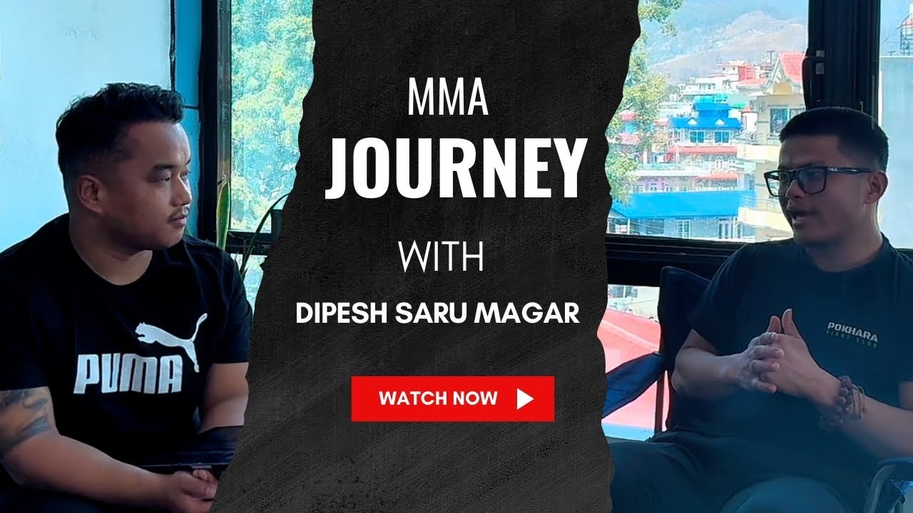 Dipesh Saru Magar - Fighting Journey | Childhood Struggle | Weight Cutting Process | EP. 2 - YouTube