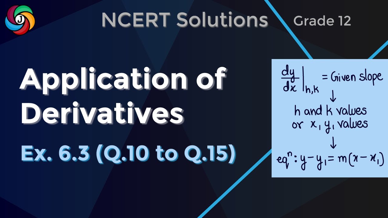Application of Derivatives Class 12 | NCERT Maths Solutions | Ex. 6.3 ...