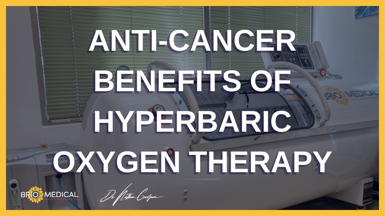 Anti-cancer Benefits Of Hyperbaric Oxygen Therapy - YouTube