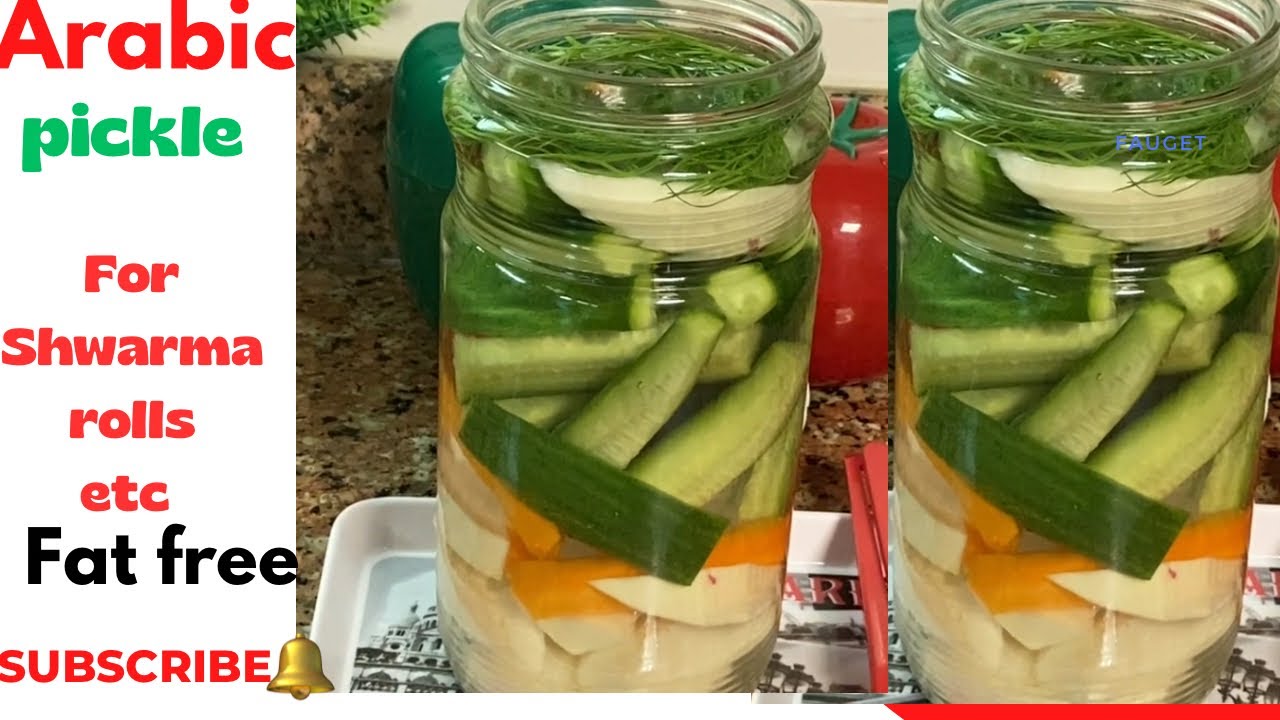 Arabic Pickle | Fat Free | So Easy and delicious |best for Shawarma and ...