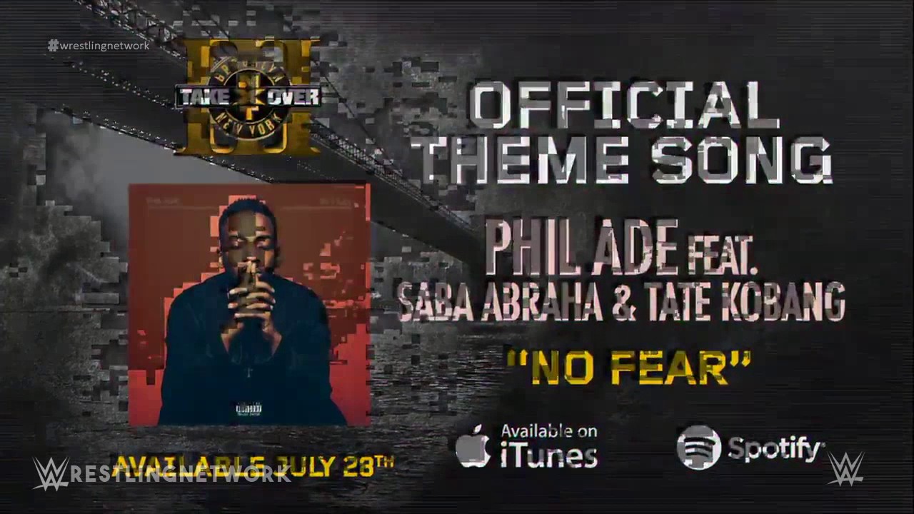 WWE NXT Takeover: Brooklyn 3 Official Theme Song - "No Fear" August ...