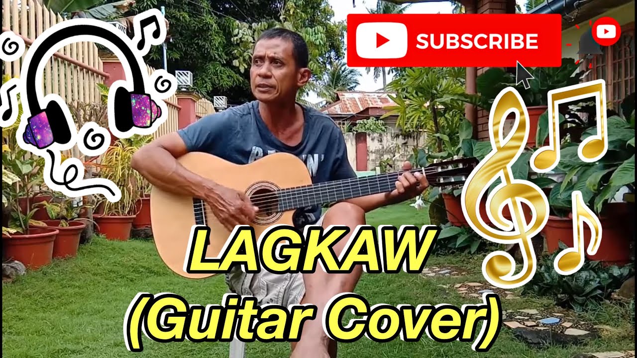 Lagkaw- Vernie Gonzales | Guitar Cover by: Elbert - YouTube