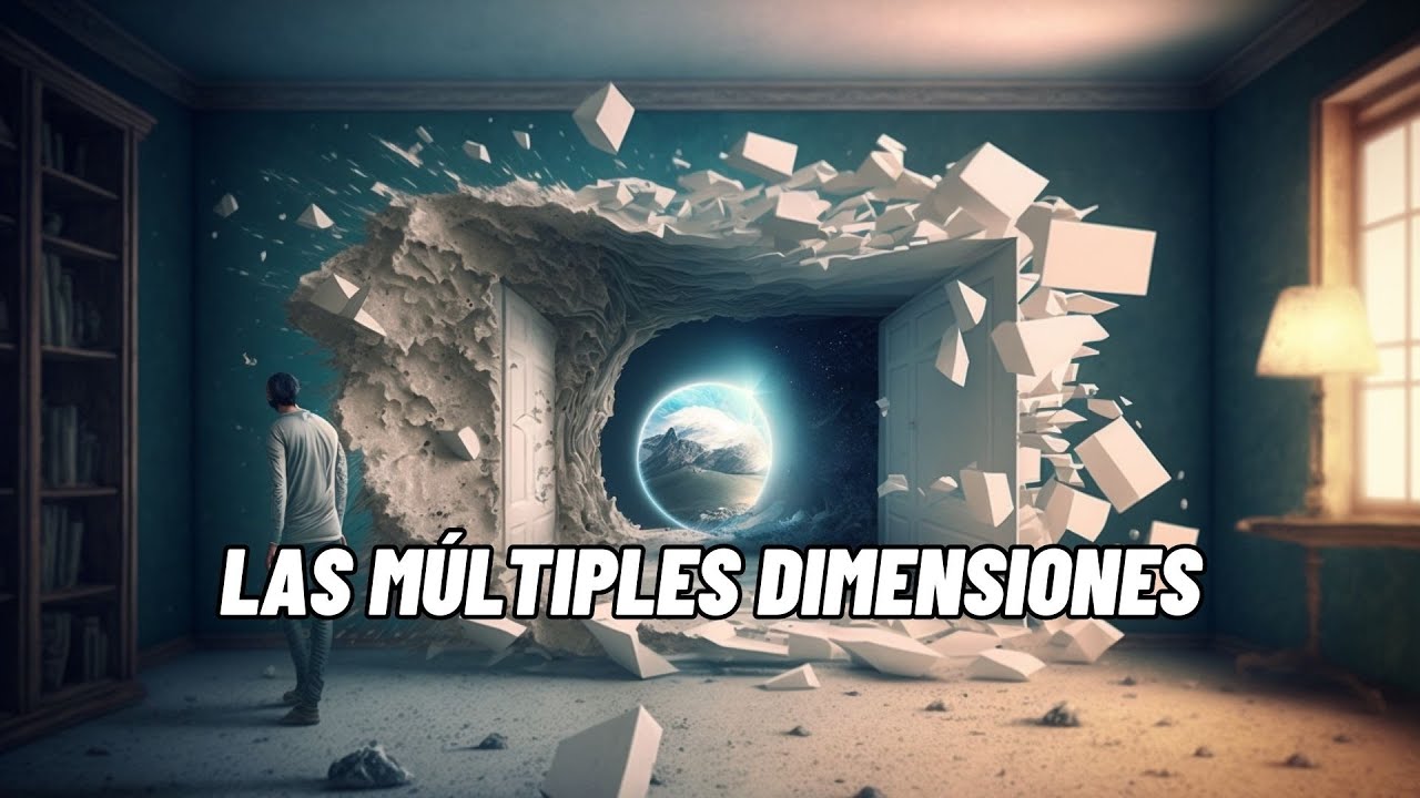 Las múltiples dimensiones y su aplicación en distintas ciencias - YouTube