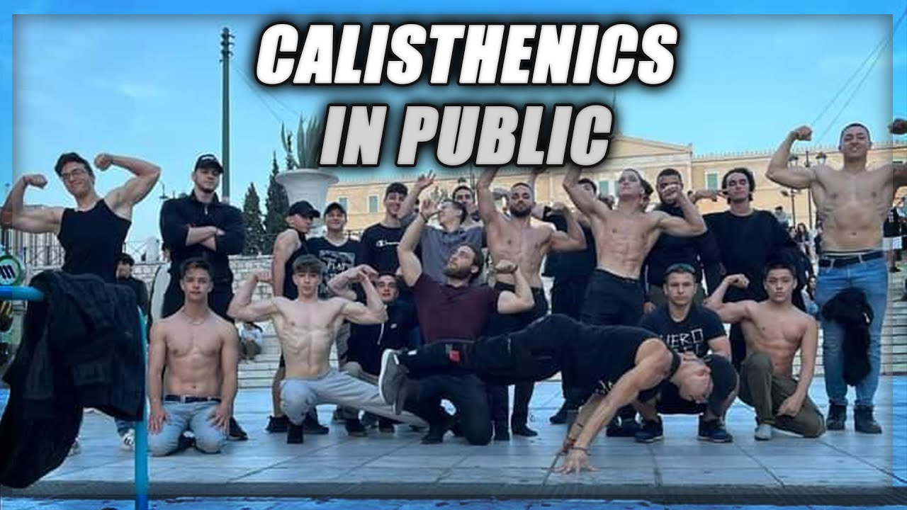 Calisthenics in PUBLIC! GREECE 30/4/2023 - YouTube