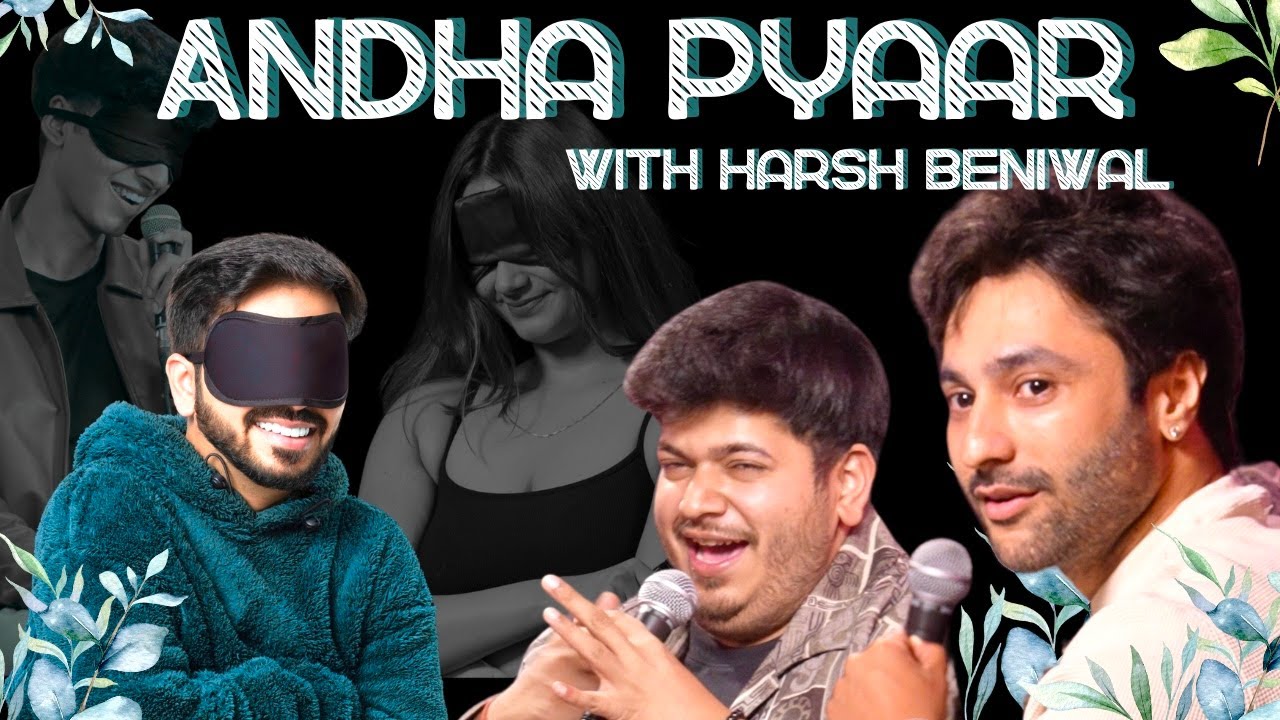 ANDHA PYAAR | Celebrity episode | @TheHarshBeniwal ...