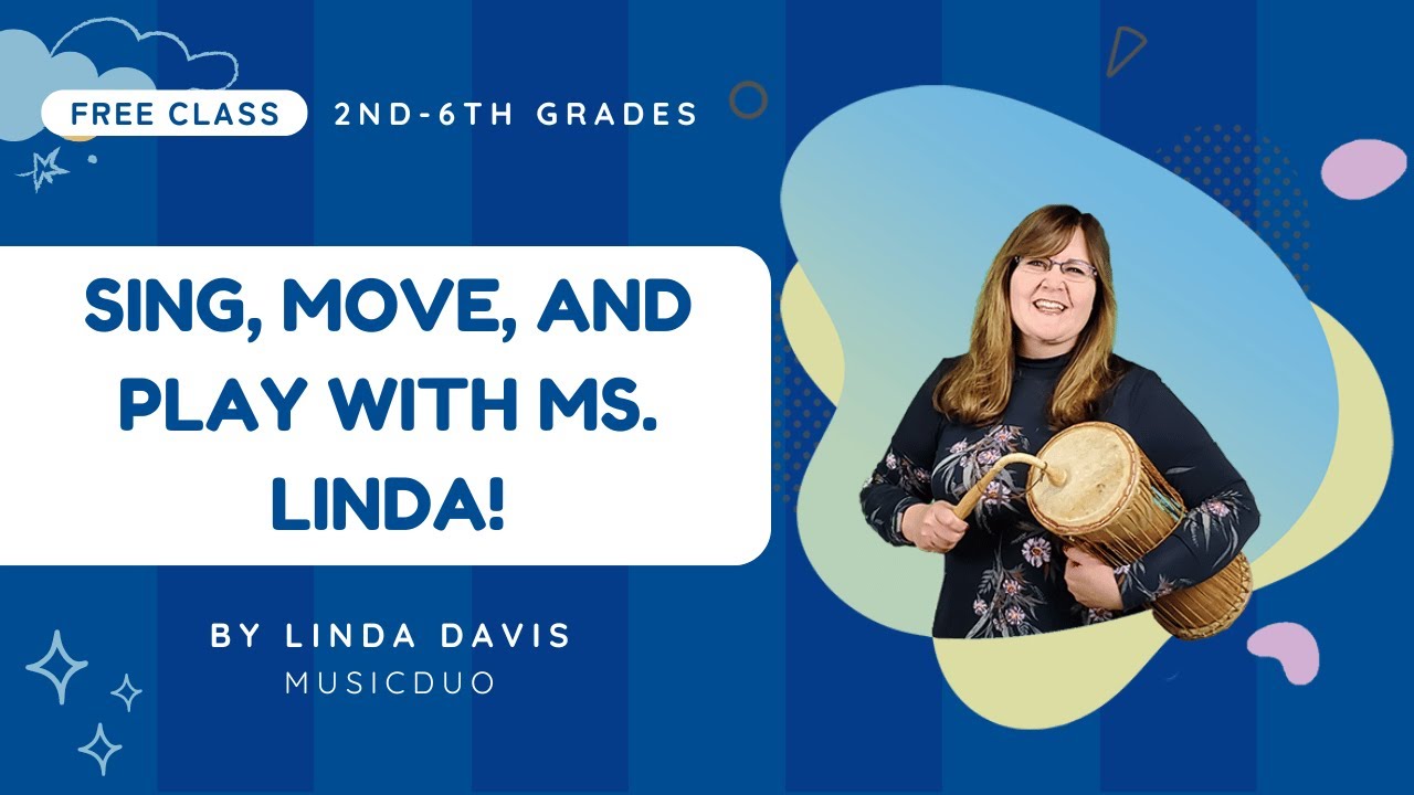 Free Music Class: Sing, Move, and Play with Ms. Linda! - YouTube