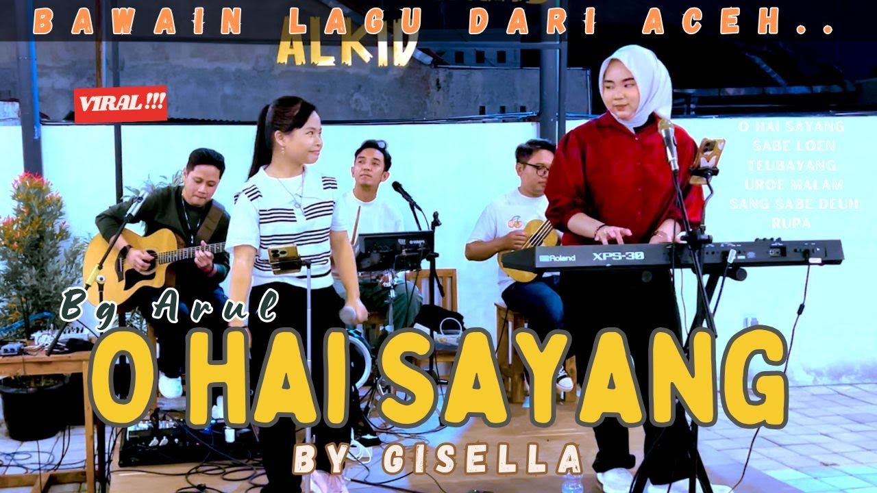 LAGU DARI ACEH YANG VIRALL!! O HAI SAYANG - BG ARUL | (LIVE NGAMEN) BY ...