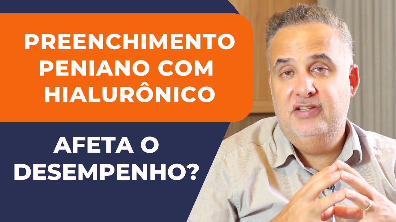PREENCHIMENTO PENIANO COM ÁCIDO HIALURÔNICO: IMPACTA O DESEMPENHO ...