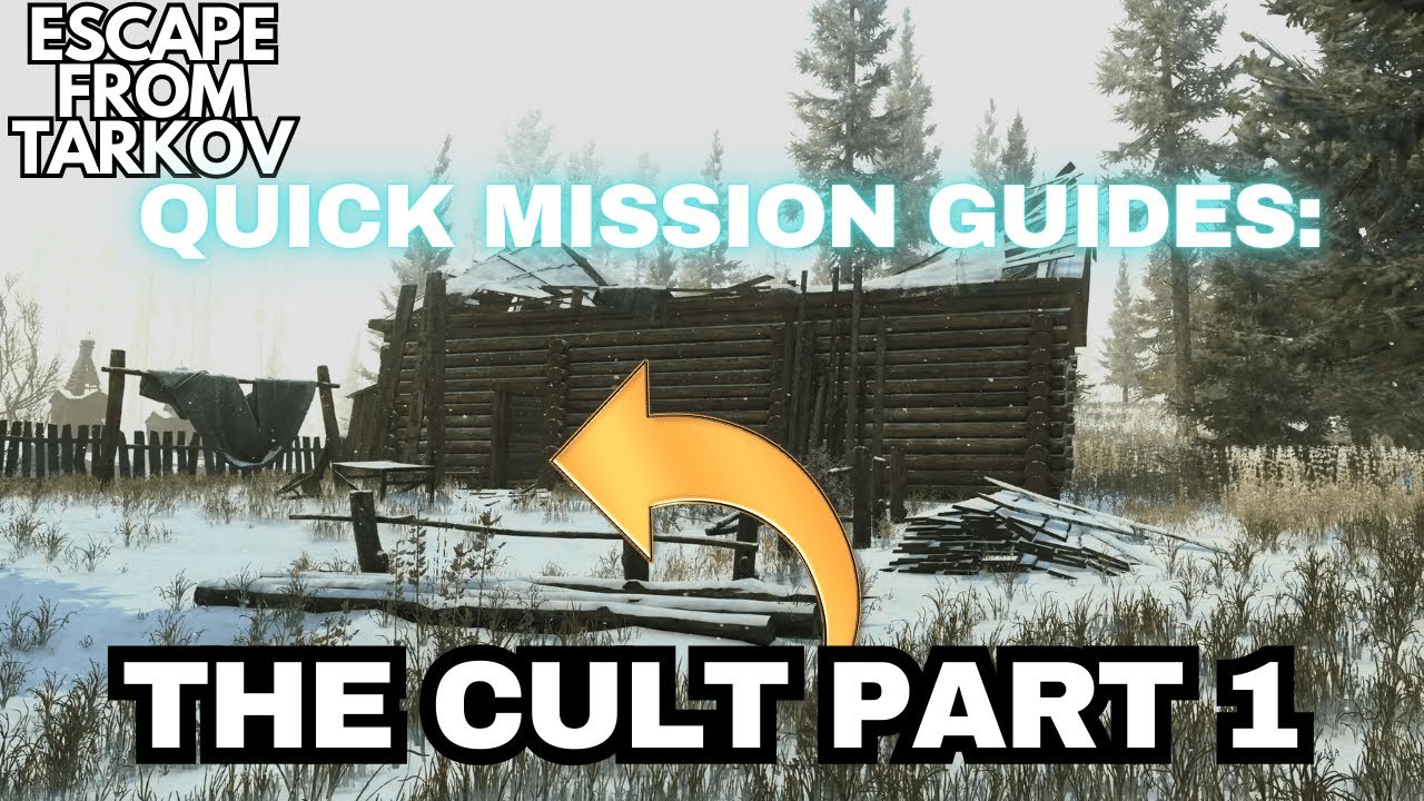 The Cult Part 1 Quick Guide Tarkov 1.0 - YouTube