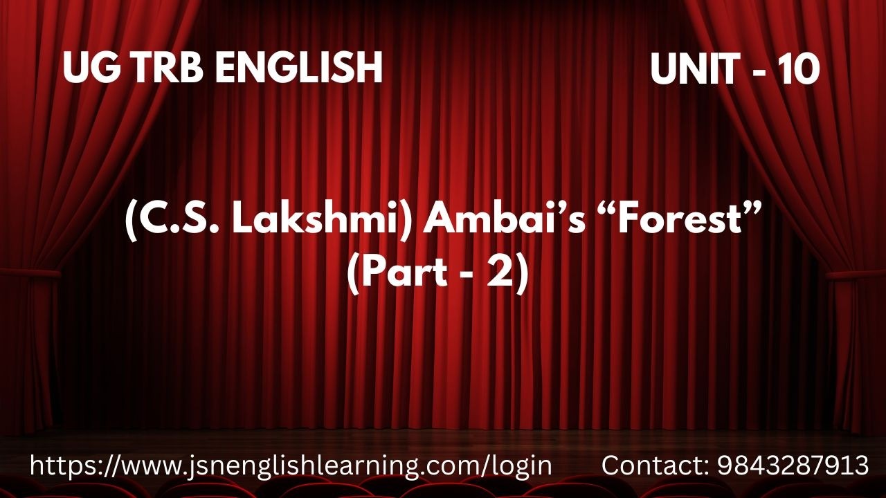 Ambai's Forest | Part 2 | UG TRB English Unit 10 @jsn_englishlearning ...
