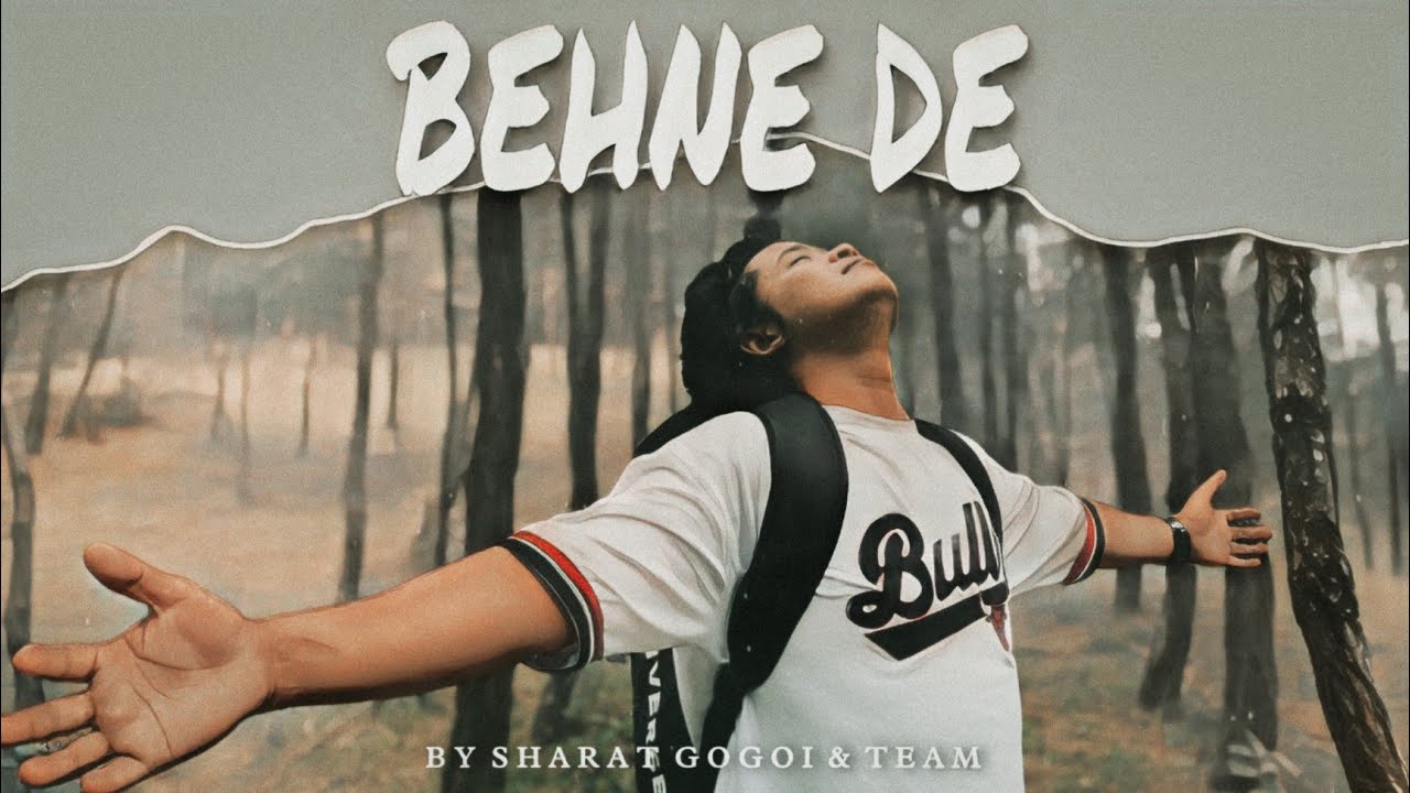 BEHNE DE | SHARAT GOGOI | PASTEL | SHADY MELLOW | TRAVELLING SONG - YouTube