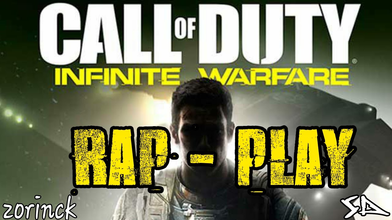 Call Of Duty Infinity Warfare Rap | Rap Play | Zorinck SD - YouTube