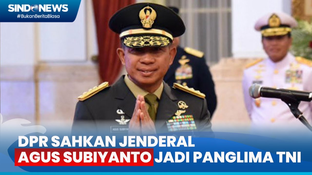 Disahkan Jadi Panglima TNI, Jendral Agus Subiyanto: Siap Wujudkan Visi ...