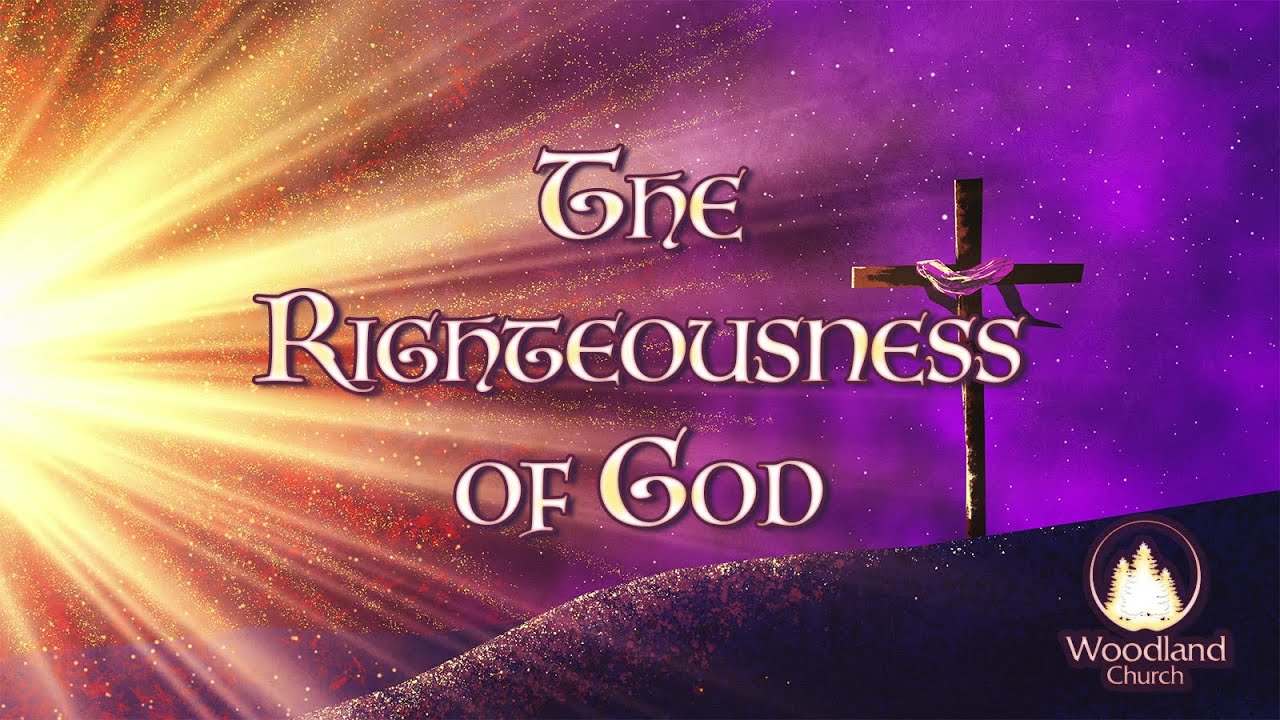 The Righteousness of God, Part 2 | Pastor Mark Warda - YouTube
