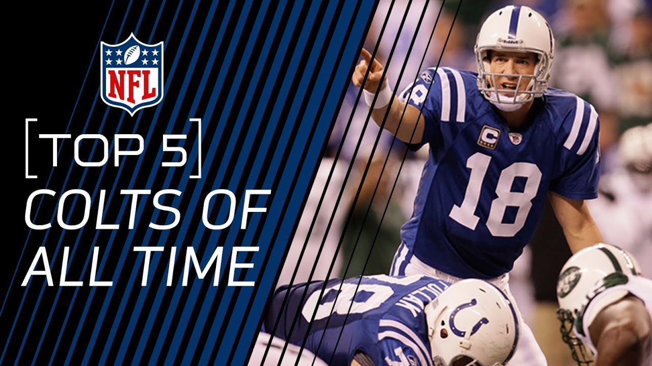 Top 5 Colts of All Time | NFL - YouTube