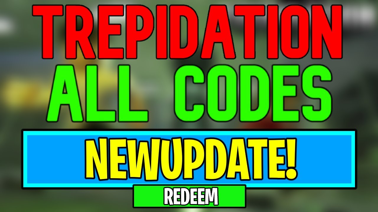 New Trepidation Codes | Roblox Trepidation Codes (May 2024) - YouTube