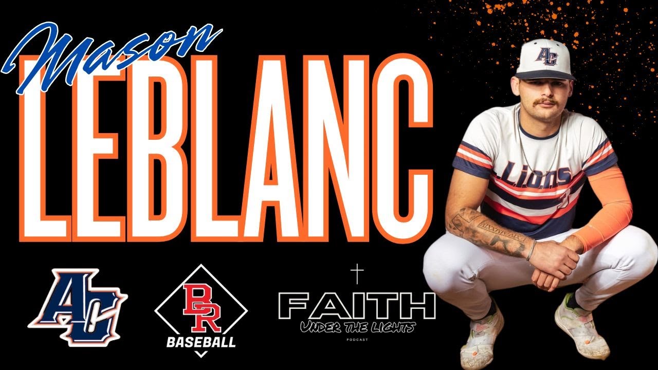 Mason LeBlanc’s Faith Journey: Overcoming Struggles, Finding Purpose ...
